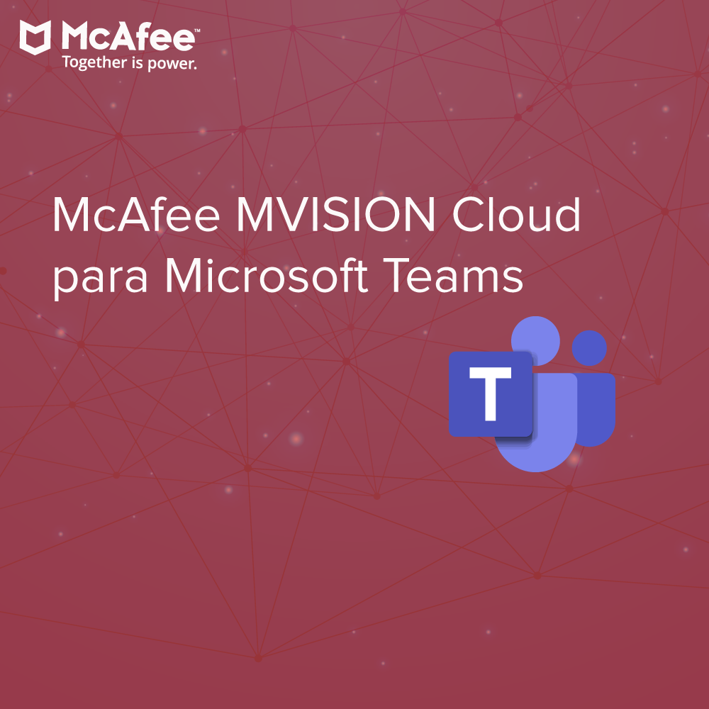 McAfee MVISION para Microsoft Teams