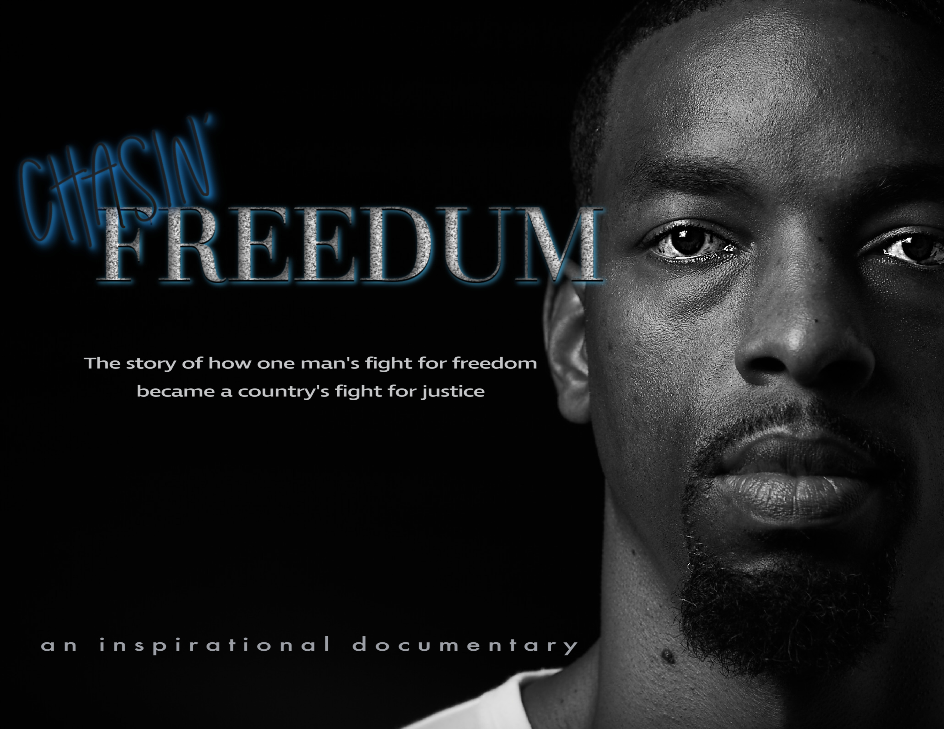 Chasin' Freedum Documentary